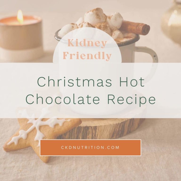 Christmas Hot Chocolate: Kidney-Friendly Recipe - CKD Nutrition